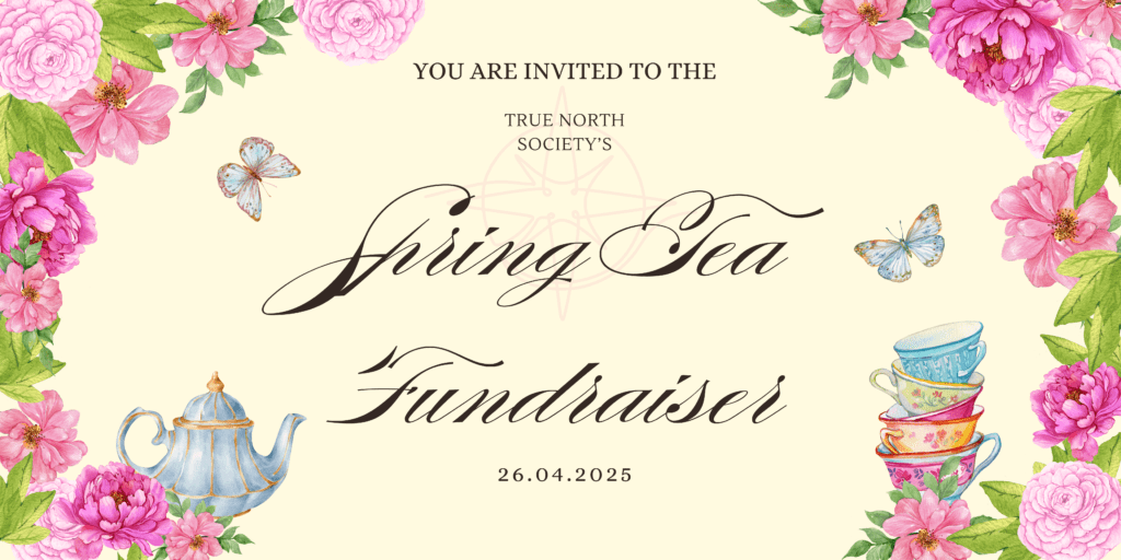 Spring Tea - True North